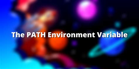 The Path Environment Variable Linuxfordevices