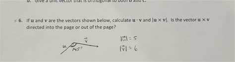 Solved 6 If U And V Are The Vectors Shown Below Calculate Chegg Com