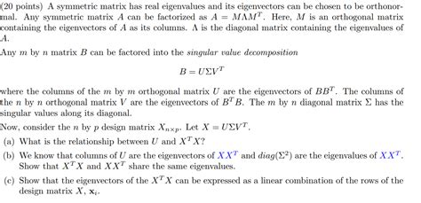 Points A Symmetric Matrix Has Real Eigenvalues Chegg