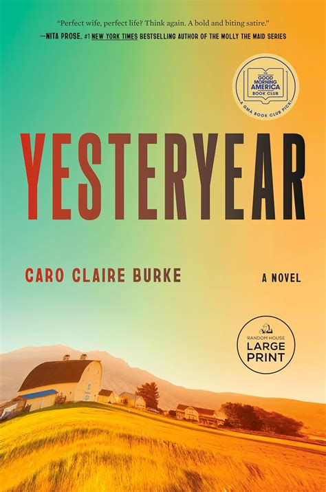 Yesteryear A Gma Book Club Pick A Novel Burke Caro Claire