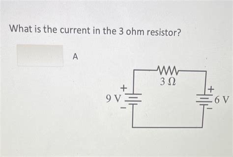 solved what is the current in the 3ohm resistor