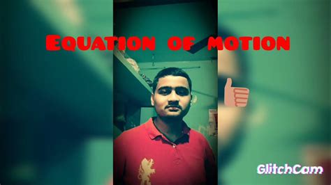 Equations Of Motion V U At S Ut 1 2×at² V² U² 2as Youtube