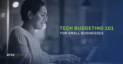 Tech Budgeting 101 For Small Businesses Risetech Partners