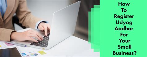 How To Register Udyog Aadhar Aadhar Online Application