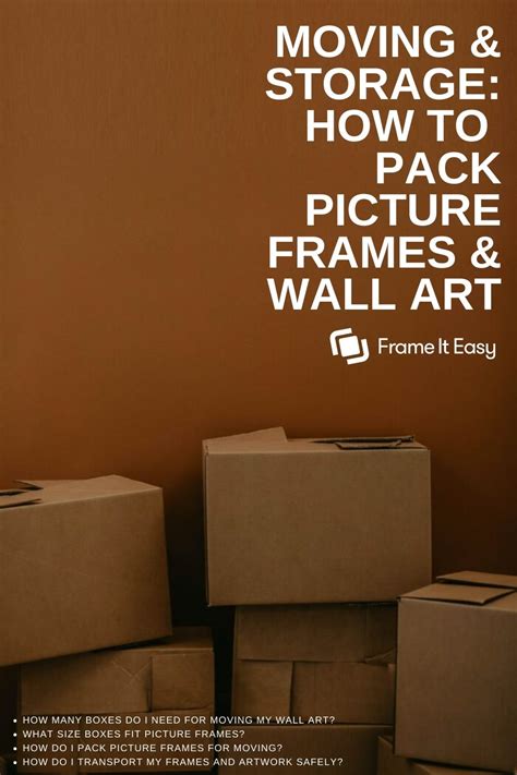 How To Pack Picture Frames For Moving Easy Tips