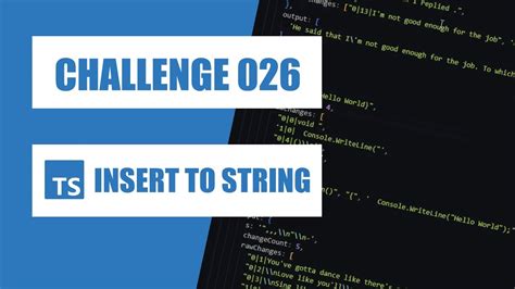 Challenge 026 Insert To String Typescript Youtube