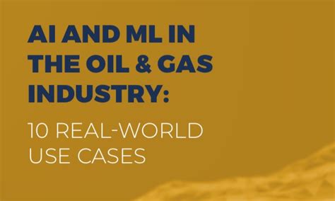 Nikhil Padman On Linkedin Check Out This Great Whitepaper On Ai And Ml In The Oil And Gas Industry