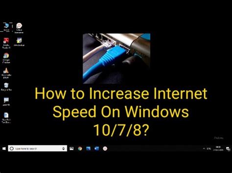 How To Increase Your Internet Speed On Windows 10 7 8 RAM Solution