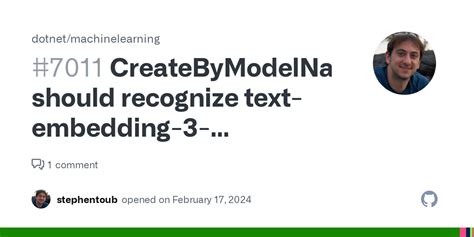 Createbymodelnameasync Should Recognize Text Embedding 3 Smalllarge · Issue 7011 · Dotnet