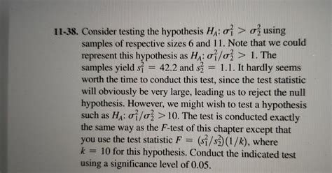 Solved 1 38 Consider testing the hypothesis HA σ12 σ22 Chegg com