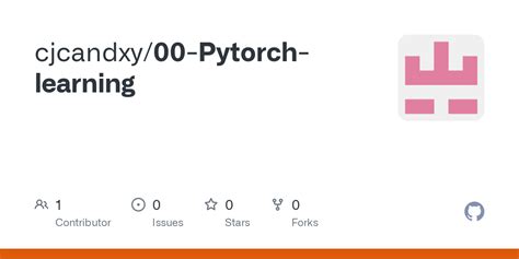 GitHub Cjcandxy Pytorch Learning
