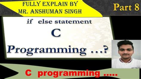 If Else Nested If Else Else If Condition In C Programming In Hindi And Urdu And Decision