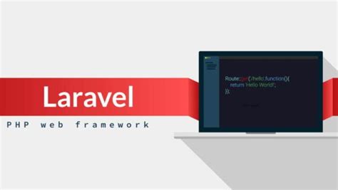 Laravel Why Programmers Love This Php Framework
