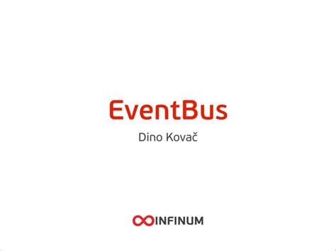 Infinum Android Talks 02 Eventbus Ppt