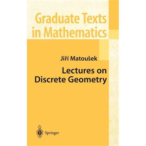 graduate texts in mathematics lectures on discrete geometry hardcover