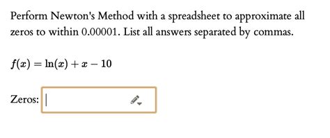 Perform Newtons Method With A Spreadsheet To Approximate All Zeros To Within 000001 List All