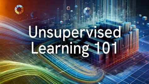 what is unsupervised learning with examples