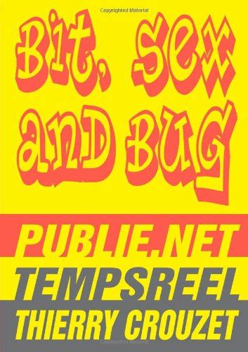 Bit Sex And Bug Crouzet Thierry Amazon In Books