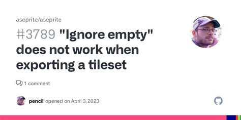 Ignore Empty Does Not Work When Exporting A Tileset · Issue 3789 · Asepriteaseprite · Github