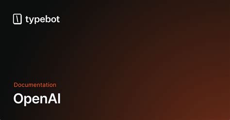 openai typebot docs