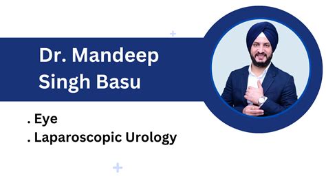 Dr Mandeep Singh Basu Biography Wiki Educational Qualification