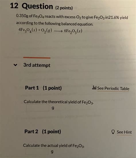 Solved 12 Question 2 Points 0 350g Of Fe3o4 Reacts With