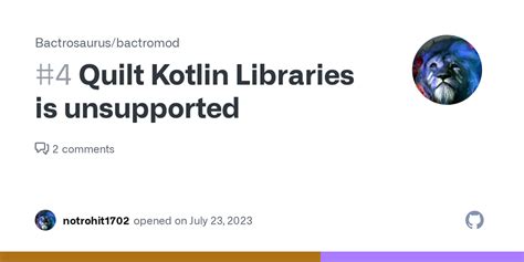 Quilt Kotlin Libraries Is Unsupported · Issue 4 · Bactrosaurus