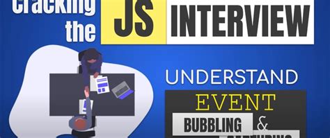 javascript interview event bubbling and capturing dev community