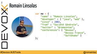 Devoxx 2014 JavaScript Tooling Don T Be Naked In Front Of JavaScript PPT