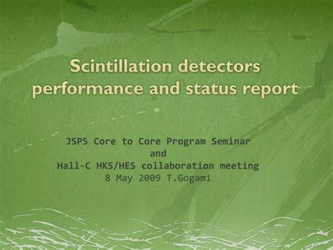 Ppt Scintillation Detectors Performance And Status Report Powerpoint