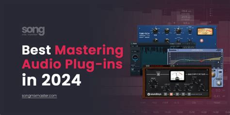 Top 30 Best Mastering Audio Plugins In 2025 Song Mix Master