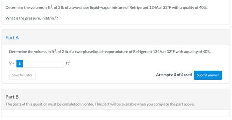 Solved Determine the volume, in ft3, of 2lb of a two-phase | Chegg.com