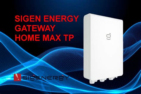 Sigen Energy Gateway Homemax Tp Marki Sigenergy Polska Energia Instalacje Fotowoltaiczne
