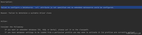 Failed To Configure A Datasource ‘url‘ Attribute Is Not Specified And No Embedded Datasource