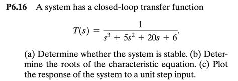 solved p6 16 a system has a closed loop transfer function