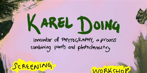 Growing Images Screening The Films Of Karel Doing Events Simon