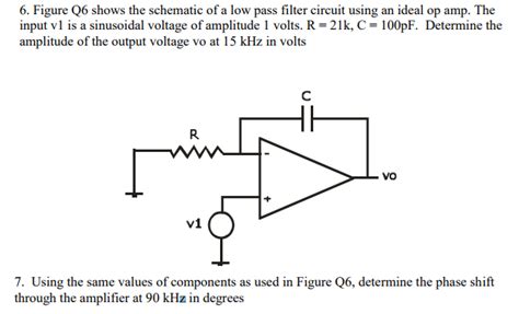 Solved Figure Q Shows The Schematic Of A Low Pass Filter Chegg Com