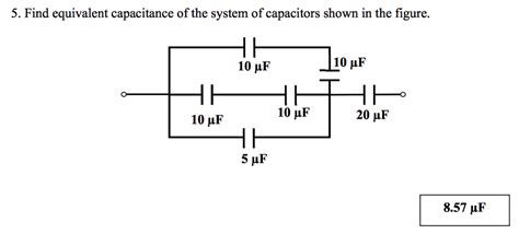 Solved Find Equivalent Capacitance Of The System Of