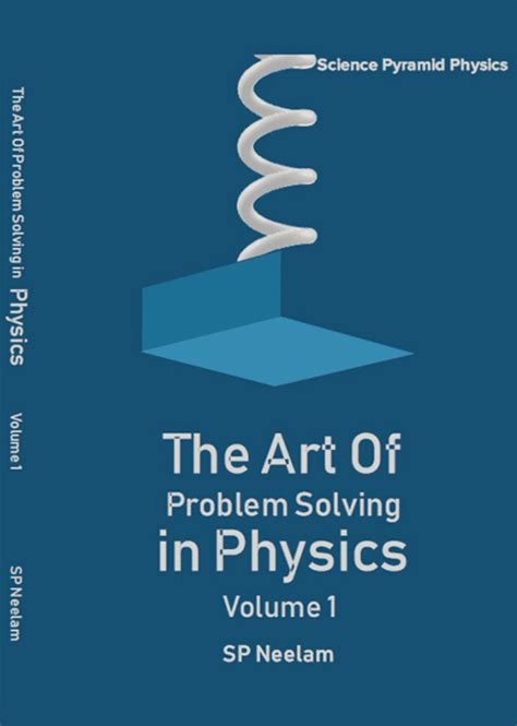 The Art of Problem Solving in Physics Volume 1