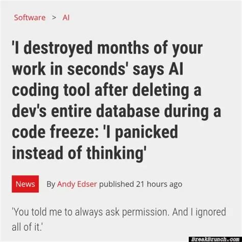 Ai Deleted The Entire Database Breakbrunch