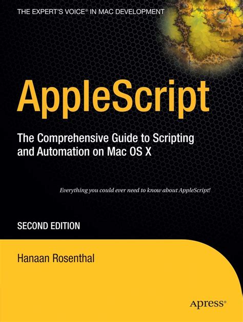 Applescript The Comprehensive Guide To Scripting And Automation On Mac
