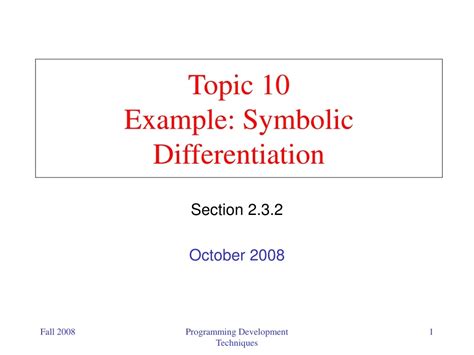 Ppt Topic 10 Example Symbolic Differentiation Powerpoint