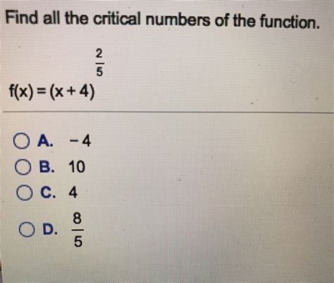 Solved Find All The Critical Numbers Of The Function