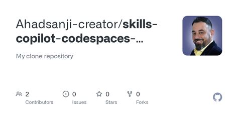 Github Ahadsanji Creatorskills Copilot Codespaces Vscode My Clone Repository