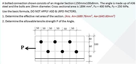 Solved A Bolted Connection Shown Consists Of An Angular