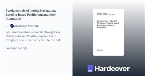 fundamentals of inertial navigation satellite based positioning and