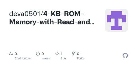 Github Deva05014 Kb Rom Memory With Read And Write Operations