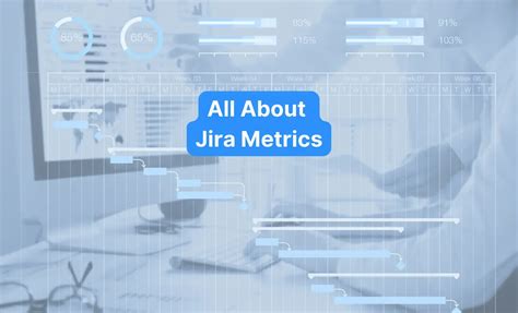 The Ultimate Guide To Jira Metrics For Agile Teams