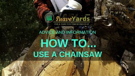 How To Use A Chainsaw: A Quick And Easy Guide (For 2019)