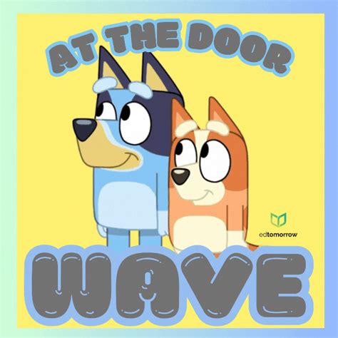 Bluey Wave First Five Plus
